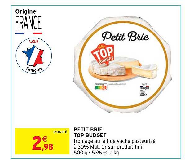Promo Petit Brie Top Budget chez Intermarché Express - iCatalogue.fr