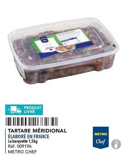 Promo Tartare Méridiona Metro Chef chez METRO - iCatalogue.fr