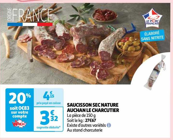 Promo Saucisson Sec Nature Auchan Le Charcutier chez Auchan - iCatalogue.fr