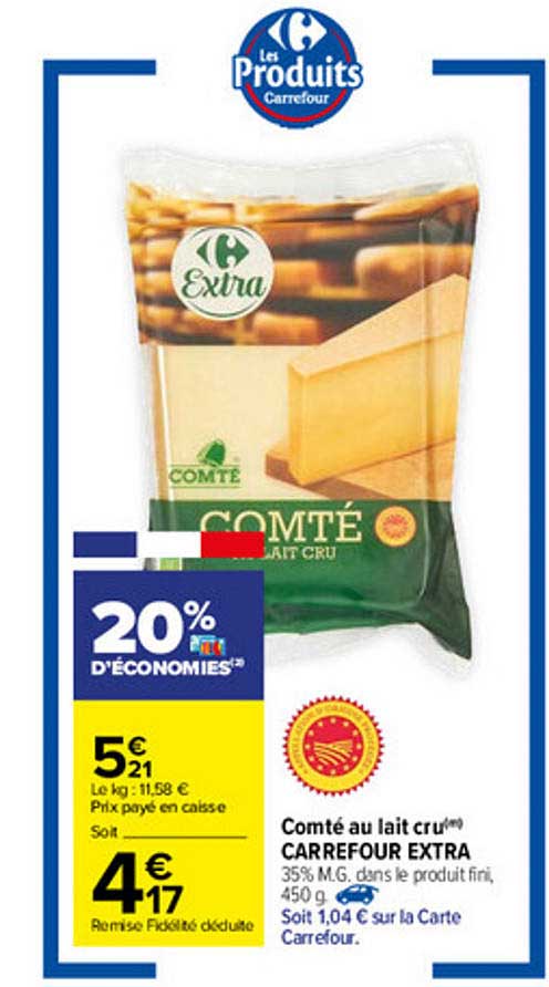 Promo Comté Au Lait Cru Carrefour Extra chez Carrefour - iCatalogue.fr