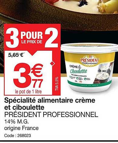 Promo Spécialité Alimentaire Crème Et Ciboulette Président ...