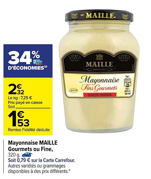 Promo Mayonnaise Maille Gourmets Ou Fine chez Carrefour - iCatalogue.fr