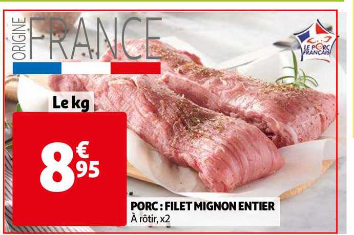 Promo Porc : Filet Mignon Entier chez Auchan Direct - iCatalogue.fr