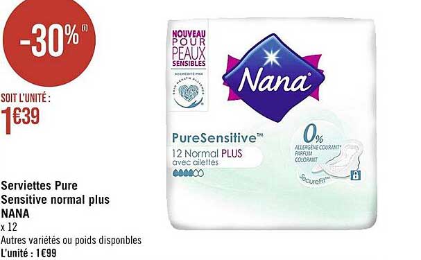 Promo Serviettes Pure Sensitive Normal Plus Nana chez Casino ...