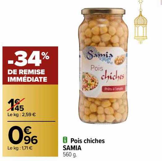 Offre Pois Chiches Samia chez Carrefour