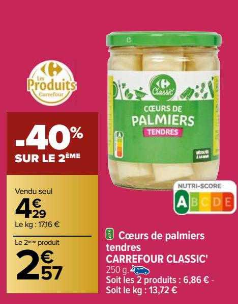 Promo Cœurs De Palmiers Tendres Carrefour Classic' chez Carrefour ...