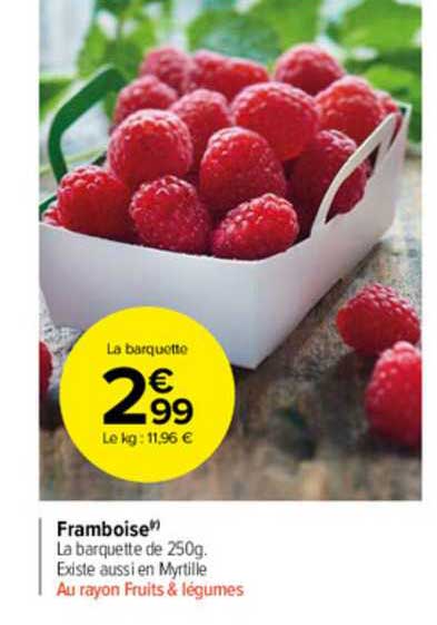 Promo Framboise chez Carrefour Market - iCatalogue.fr