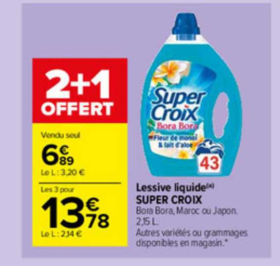 Promo Lessive Liquide Super Croix chez Carrefour Market - iCatalogue.fr