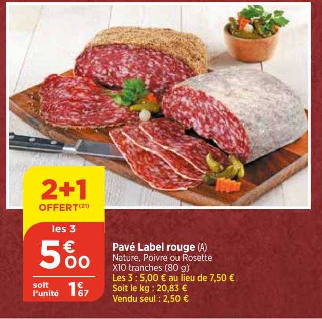 Promo Pavé Label Rouge chez Bi1 - iCatalogue.fr