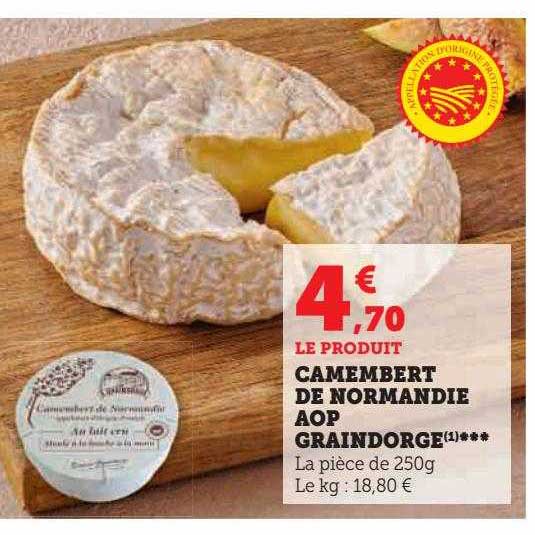 Promo Camembert De Normandie Aop Graindorge chez U Express - iCatalogue.fr