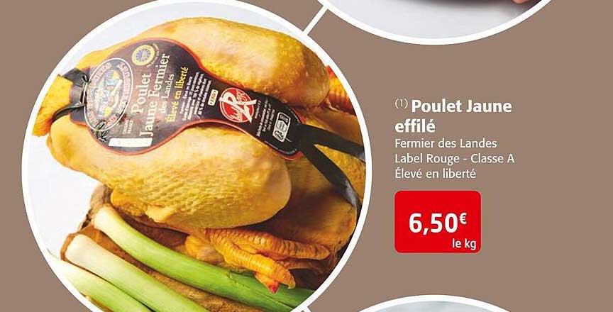 Promo Poulet Jaune Effilé chez Colruyt - iCatalogue.fr