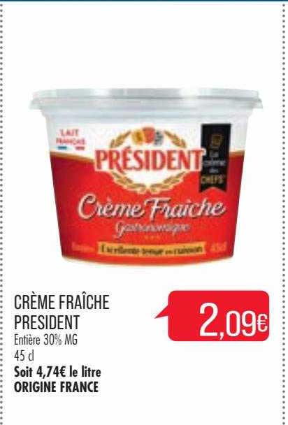 Promo Crème Fraîche Président chez Match - iCatalogue.fr
