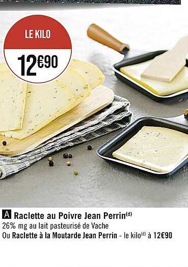 Promo Raclette Au Poivre Jean Perrin chez Casino Supermarchés ...