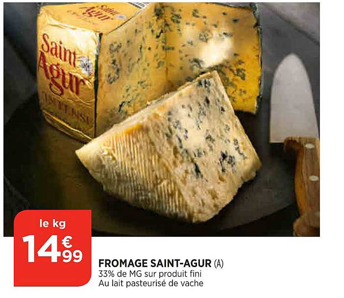 Promo Fromage Saint-agur chez Bi1 - iCatalogue.fr