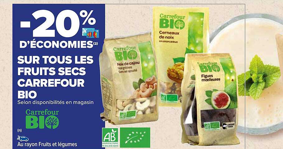 Promo Fruits Secs Carrefour Bio chez Carrefour - iCatalogue.fr