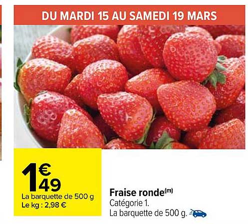 Promo Fraise Ronde chez Carrefour - iCatalogue.fr