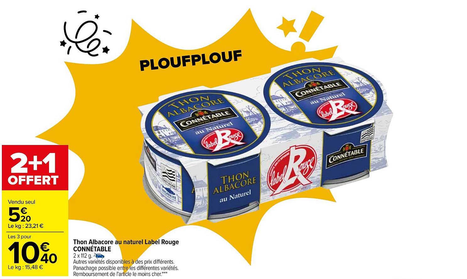 Offre Thon Blanc Au Naturel Label Rouge Connétable chez Hyper U