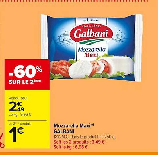 Promo Mozzarella Maxi Galbani chez Carrefour Market - iCatalogue.fr