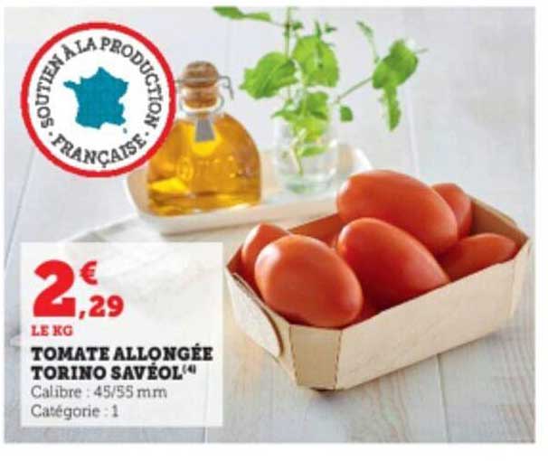 Promo Tomate Allongée Torino Savéol chez Super U - iCatalogue.fr
