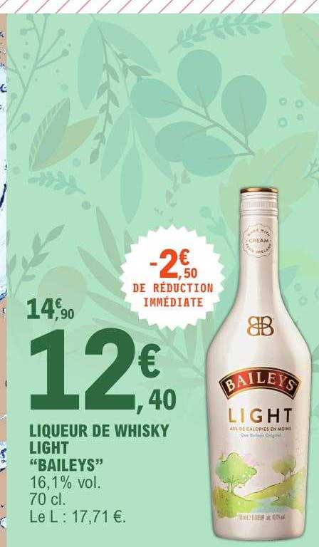 Promo Liqueur De Whisky Light "baileys" chez E.Leclerc - iCatalogue.fr