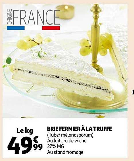 Promo Brie Fermier à La Truffe chez Auchan - iCatalogue.fr