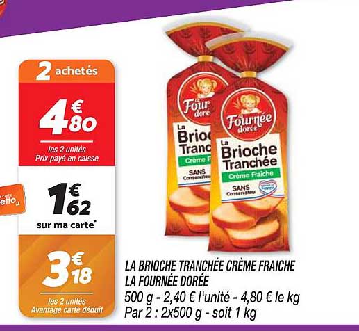 Promo La Brioche Tranchée Crème Fraîche La Fournée Dorée chez Netto ...