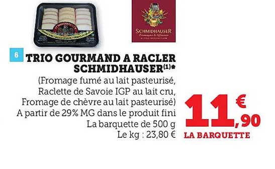 Promo Trio Gourmand à Racler Schmidhauser chez Hyper U - iCatalogue.fr