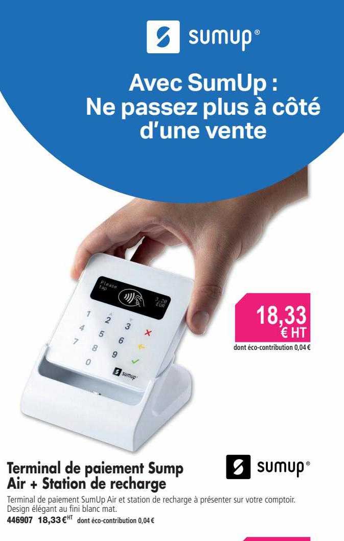 Promo Terminal De Paiement Sump Air + Station De Recharge chez Calipage ...