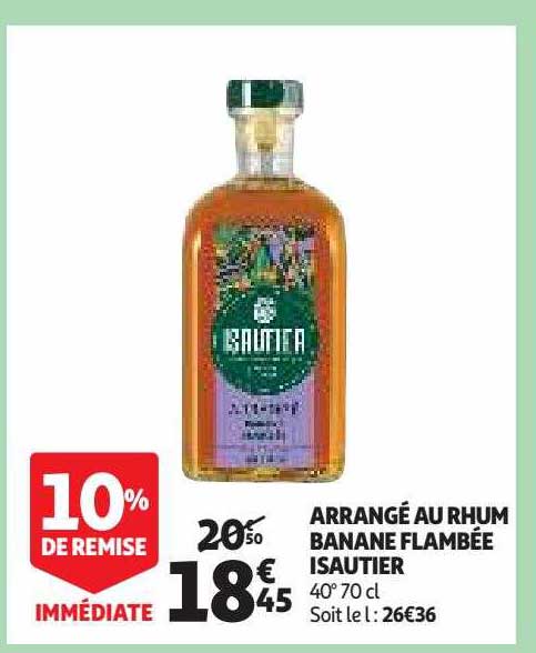 Promo Arrangé Au Rhum Banane Flambée Isautier chez Auchan - iCatalogue.fr