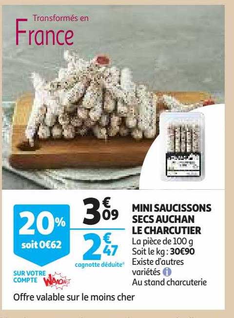 Promo Mini Saucissons Secs Auchan Le Charcutier chez Auchan - iCatalogue.fr