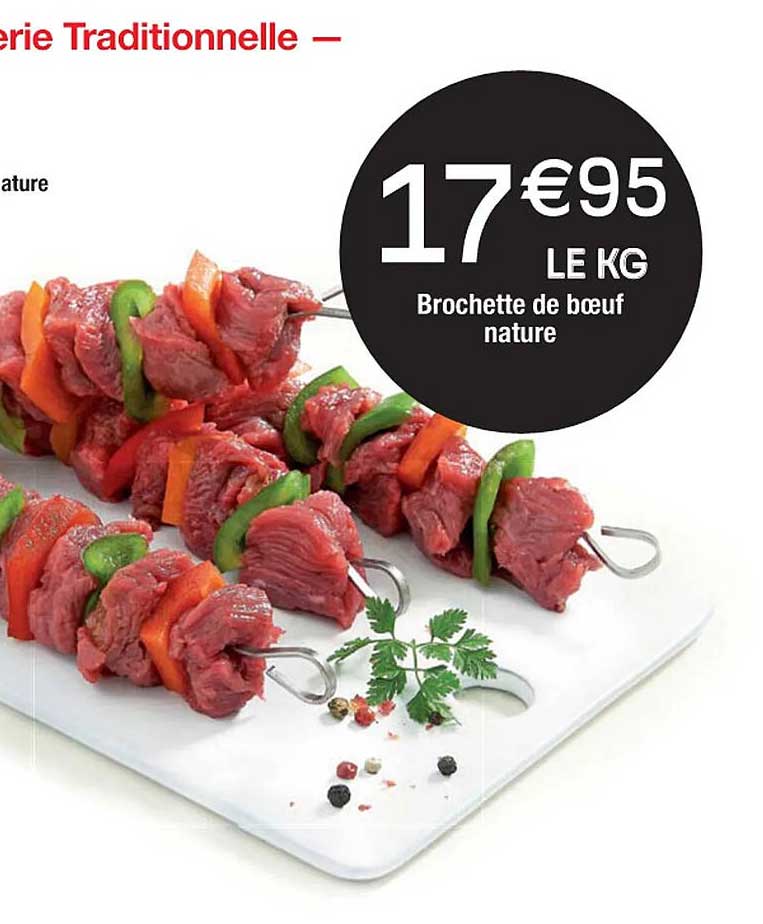 Promo Brochette De Bœuf Nature chez Cora - iCatalogue.fr