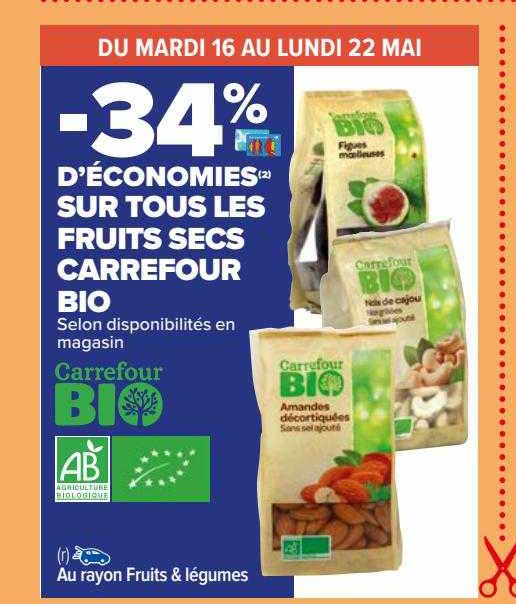 Promo Les Fruits Secs Carrefour Bio chez Carrefour - iCatalogue.fr