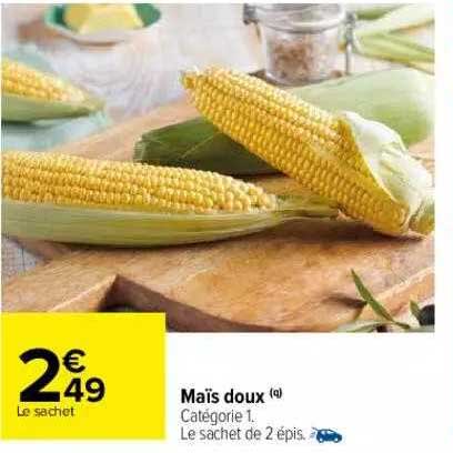 Promo Maïs Doux chez Carrefour - iCatalogue.fr