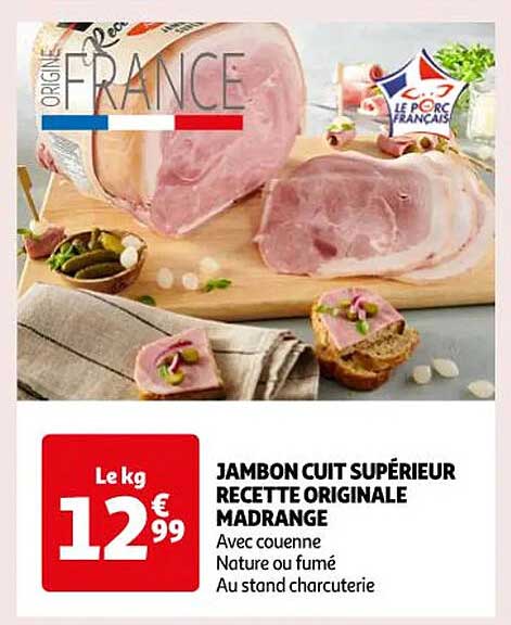 Promo Jambon Cuit Supérieur Recette Originale Madrange chez Auchan ...