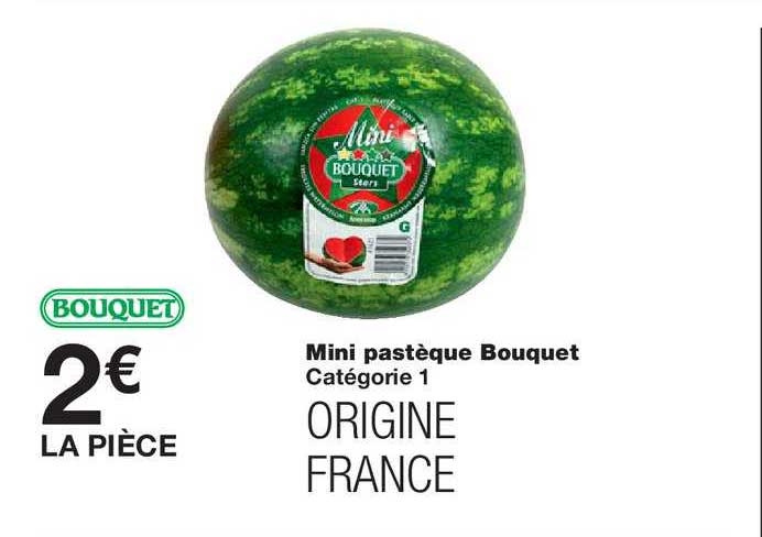 Promo Mini Pastèque Bouquet chez Monoprix - iCatalogue.fr