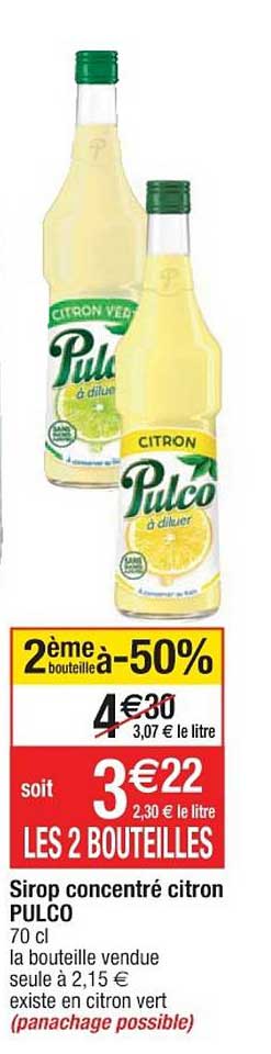 Promo Pulco Sirop Concentré Citron 2ème Bouteille à -50% chez Cora ...