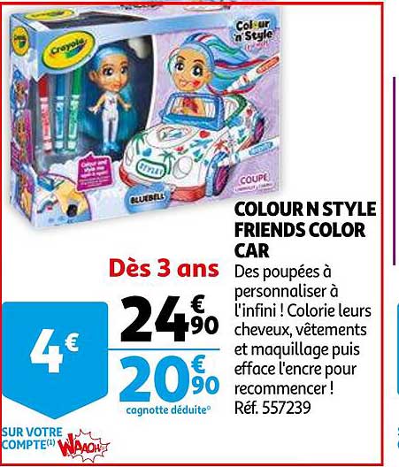 Promo Colour N Style Friends Color Car chez Auchan - iCatalogue.fr