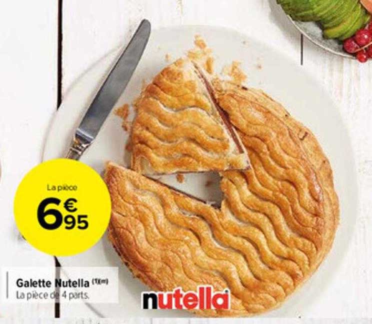 Promo Galette Nutella chez Carrefour Market - iCatalogue.fr
