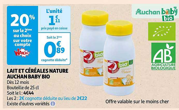 Promo Lait Et Céréales Nature Auchan Baby Bio chez Auchan - iCatalogue.fr