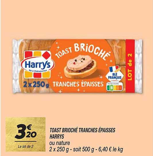 Promo Toast Brioché Tranches épaisses Harrys Ou Nature chez Netto ...