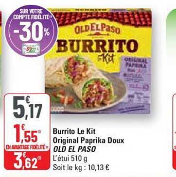 Promo Burrito Le Kit Original Paprika Doux Old El Paso chez G20 ...