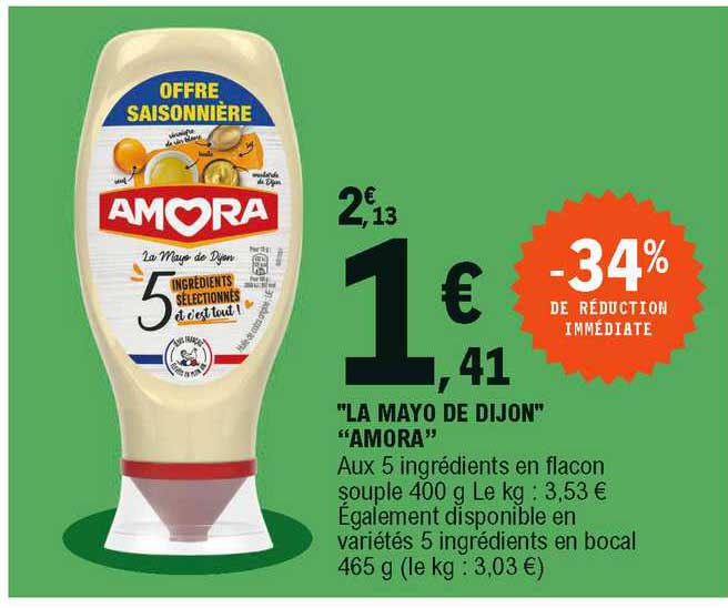 Promo "la Mayo De Dijon" "amora" chez E.Leclerc - iCatalogue.fr
