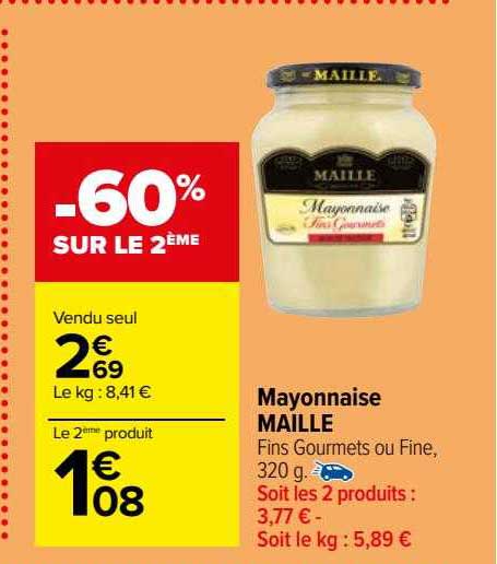 Promo Mayonnaise Maille chez Carrefour Market - iCatalogue.fr