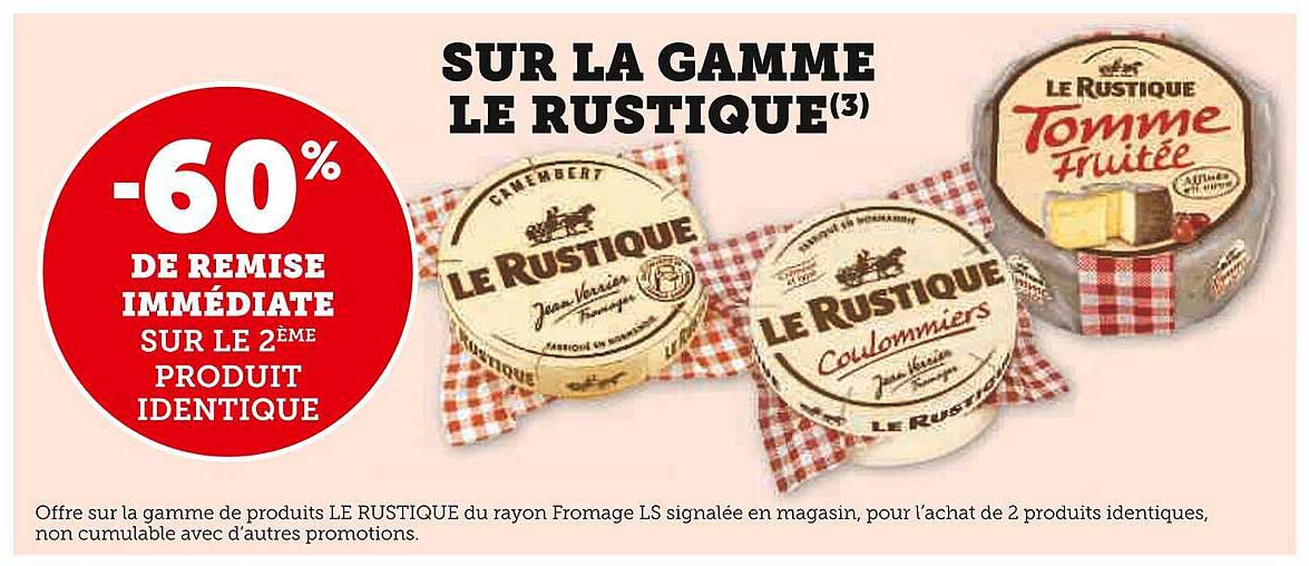 Promo La Gamme Le Rustique chez Super U - iCatalogue.fr