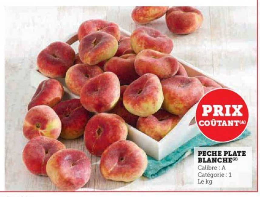 Promo Pêche Plate Blanche chez Super U - iCatalogue.fr