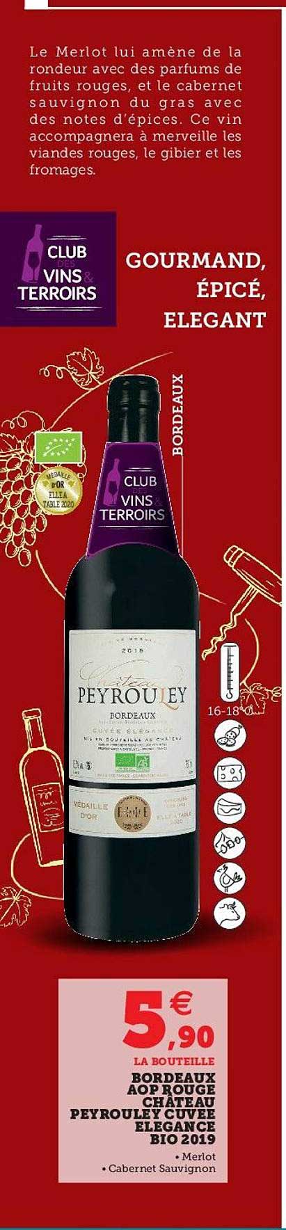 Offre Bordeaux Aop Rouge Château Peyrouley Cuvée élégance Bio 2019 Chez