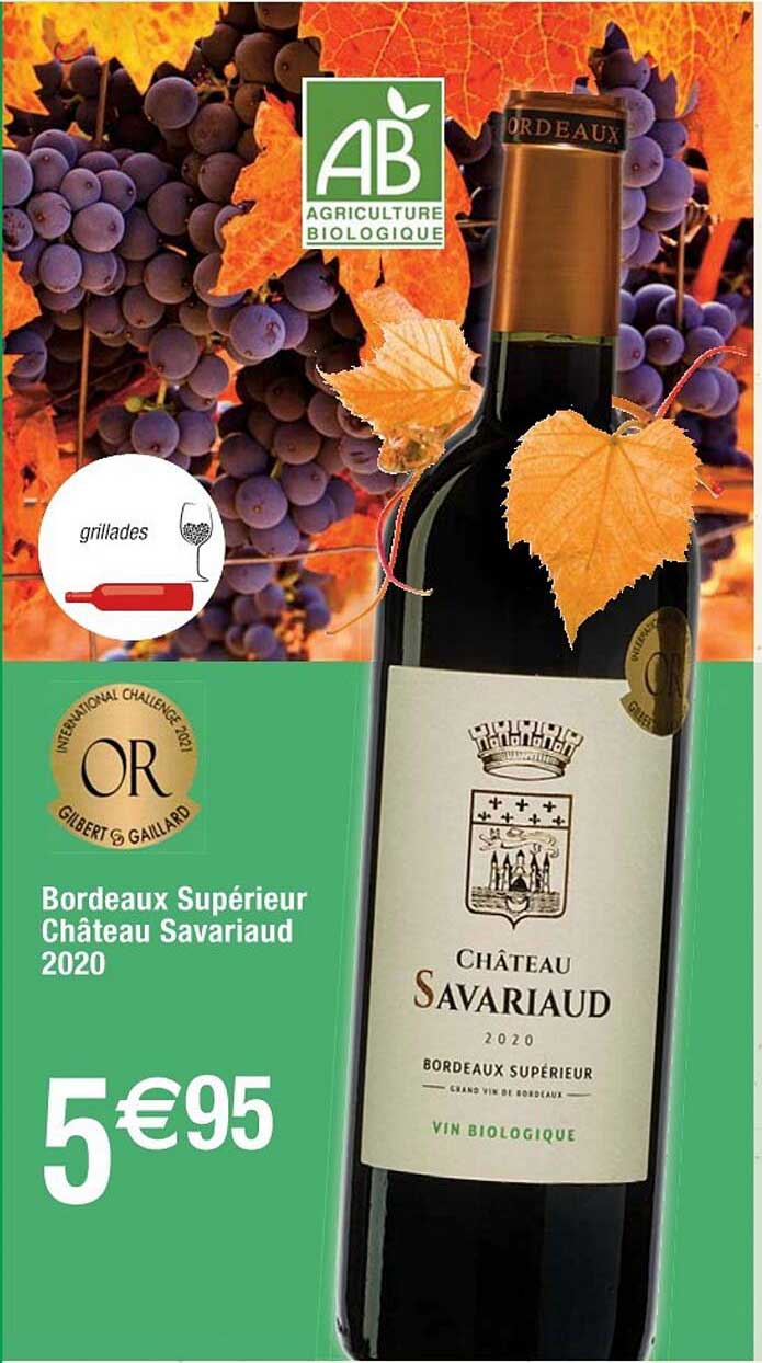 Promo Bordeaux Supérieur Château Savariaud 2020 chez Cora - iCatalogue.fr