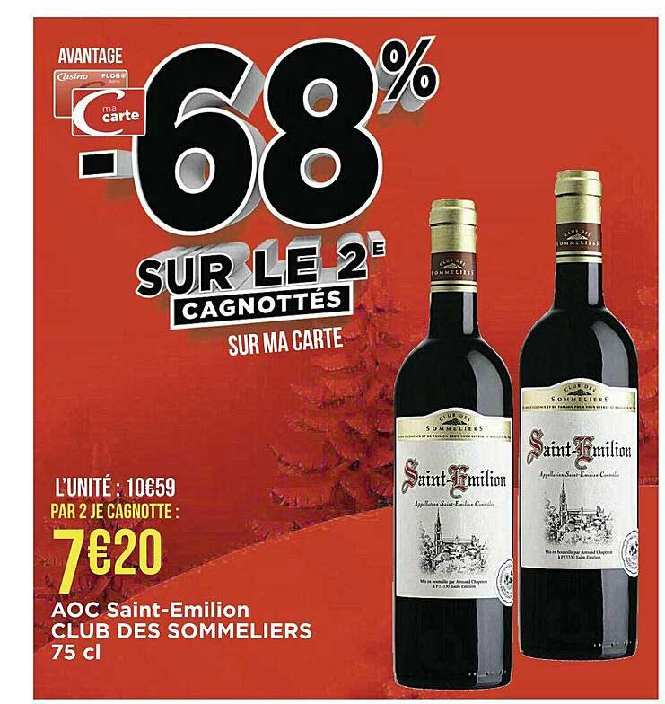 Promo Aoc Saint-émilion Club Des Sommeliers chez Casino Supermarchés ...