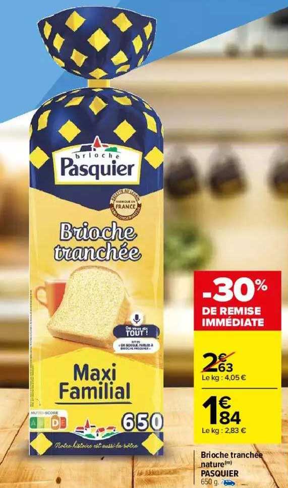 Offre Brioche Tranchée Nature Pasquier chez Carrefour