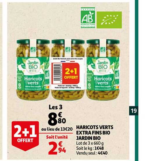 Promo Haricots Verts Extra Fins Bio Jardin Bio chez Auchan - iCatalogue.fr